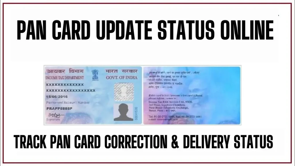 PAN Card Update Status Online: Track PAN Card Correction & Delivery Status