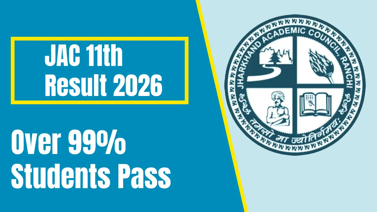 JAC 11th Result 2026 Declared at jacresults.com — Over 99% Students Pass